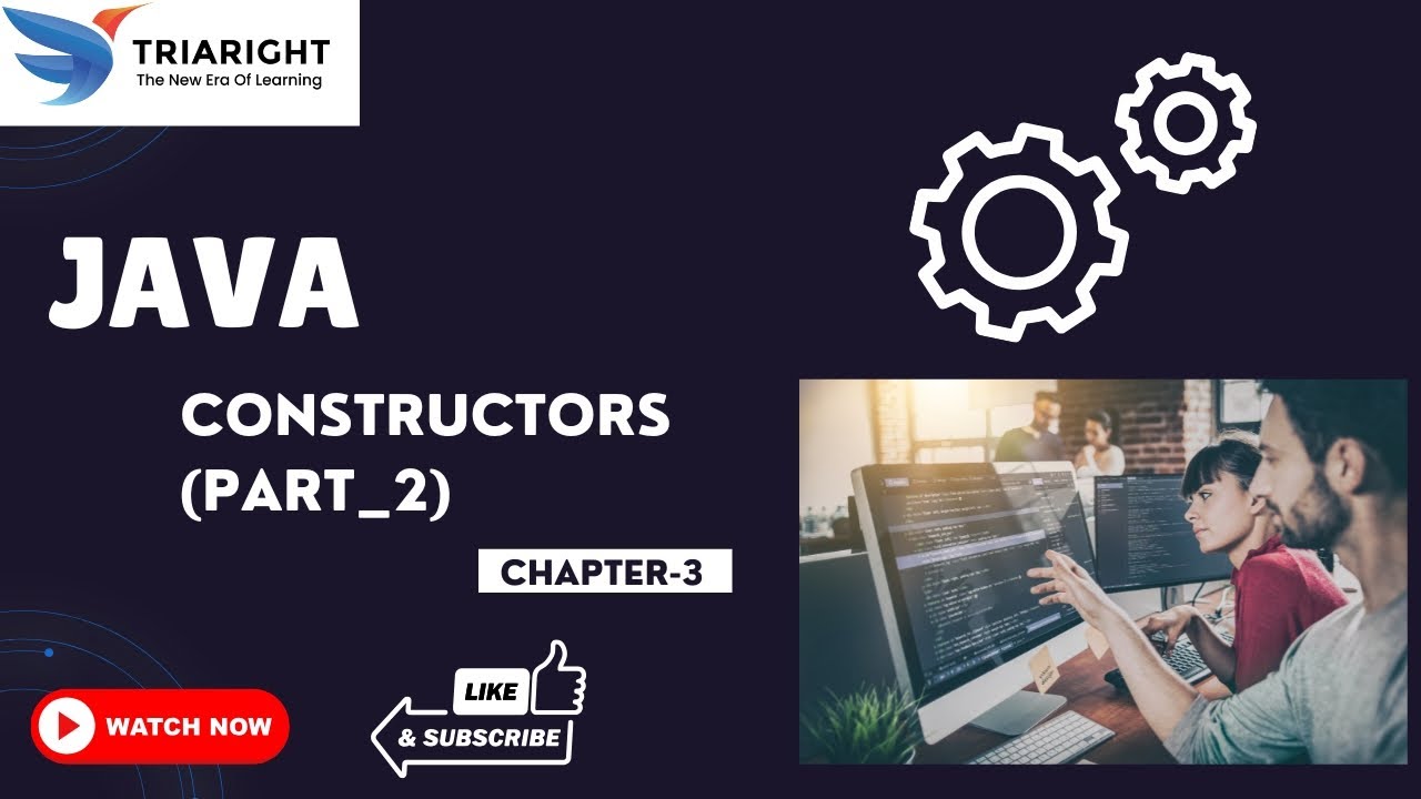Constructors in Java – Chapter 3 (Part 2)