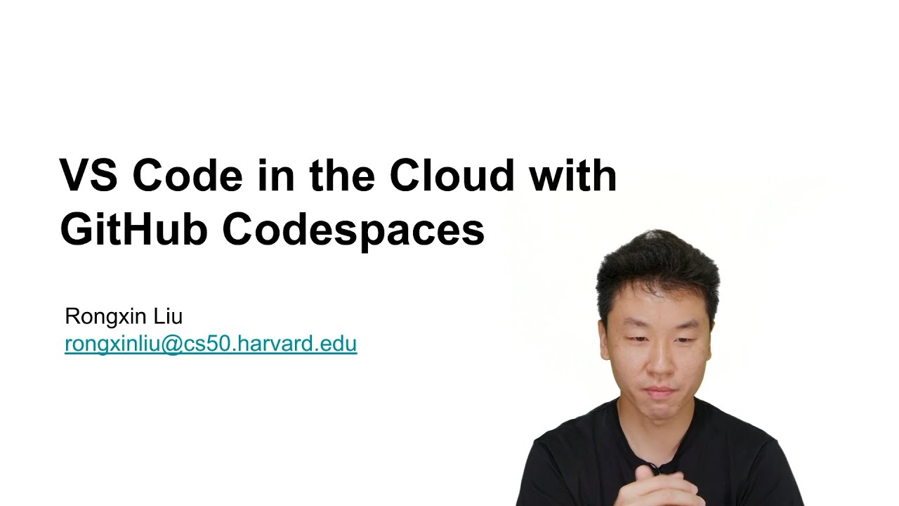 VS Code in the Cloud with GitHub Codespaces - CS50 Educator Workshop 2022