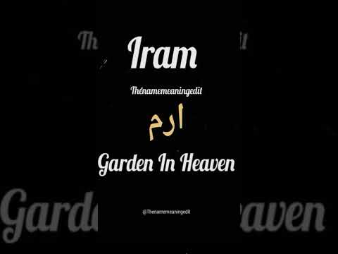 Iram name meaning edit π WhatsApp status video black screen status video @thenamemeaningedit