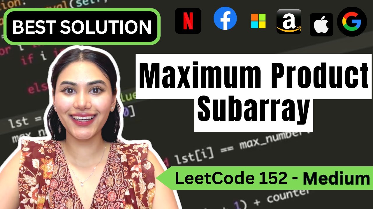 Maximum Product Subarray - LeetCode 152 - Python (Dynamic Programming)