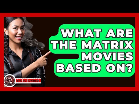 What Are The Matrix Movies Based On? - The Action Reel