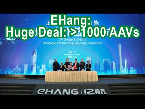 EHang: Importances of Partnership with CP Group in Thailand | Huge deal - Over 1000 AAVs?