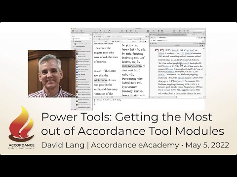 Power Tools: Getting the Most Out of Accordance Tool Modules (David Lang)