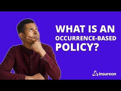 What is an occurrence-based insurance policy?