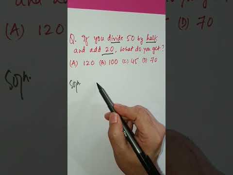 Divide 50 by half and add 20..The answer is ???#maths solve in Two steps..