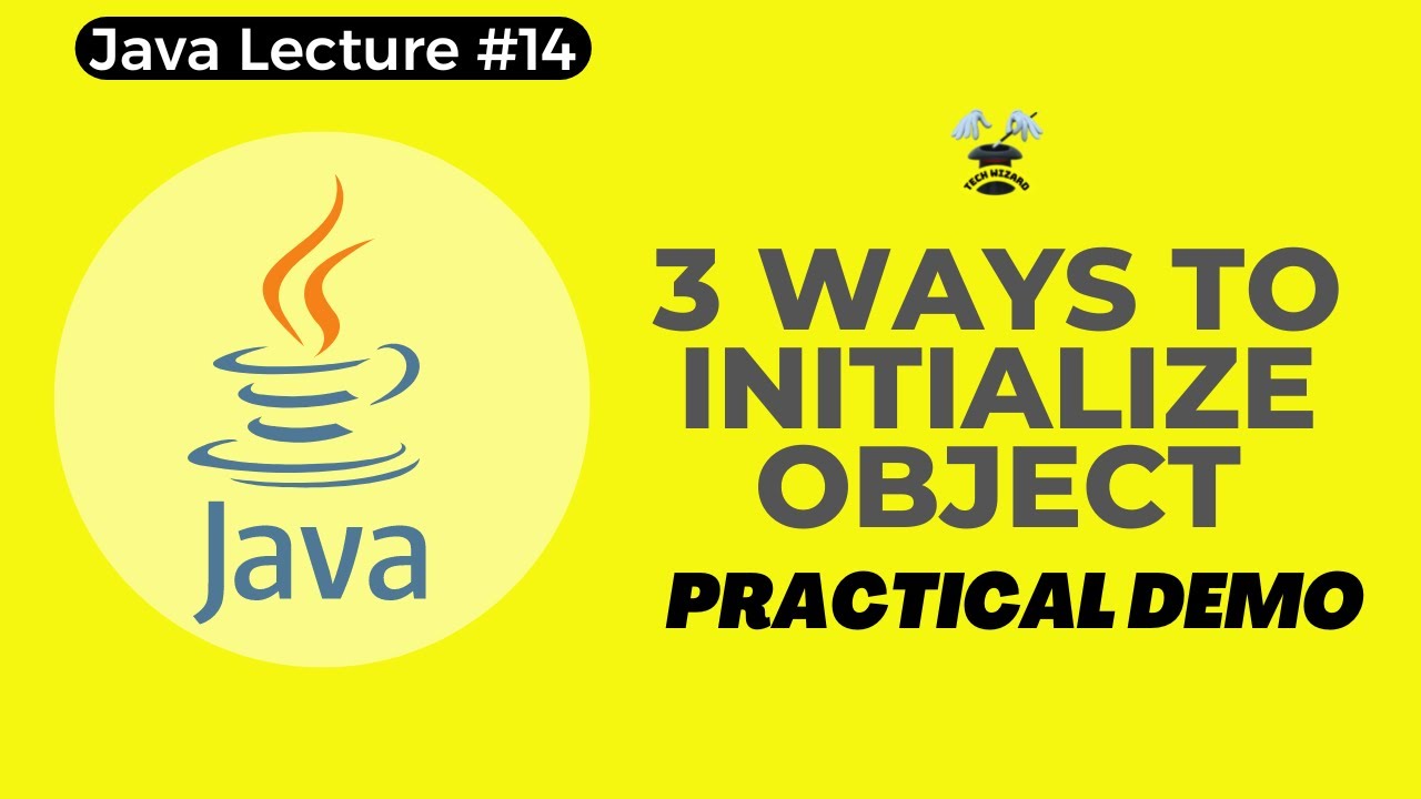 How to Initialize Object | Java Tutorial for Beginners | Tech Wizard