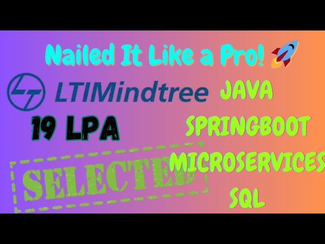 Navigating the LTIMindtree Interview: Insights on Spring Boot, Microservices, and Java | Galaxy ...