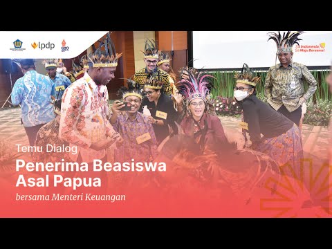 Temu Dialog Menteri Keuangan dan Penerima Beasiswa LPDP Asal Papua