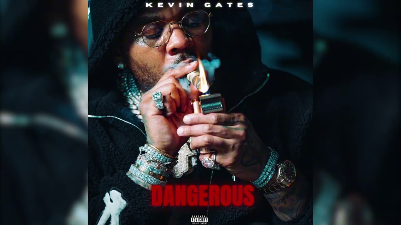 DANGEROUS by Kevin Gates from USA | Popnable
