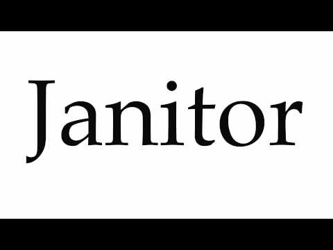 How to Pronounce Janitor