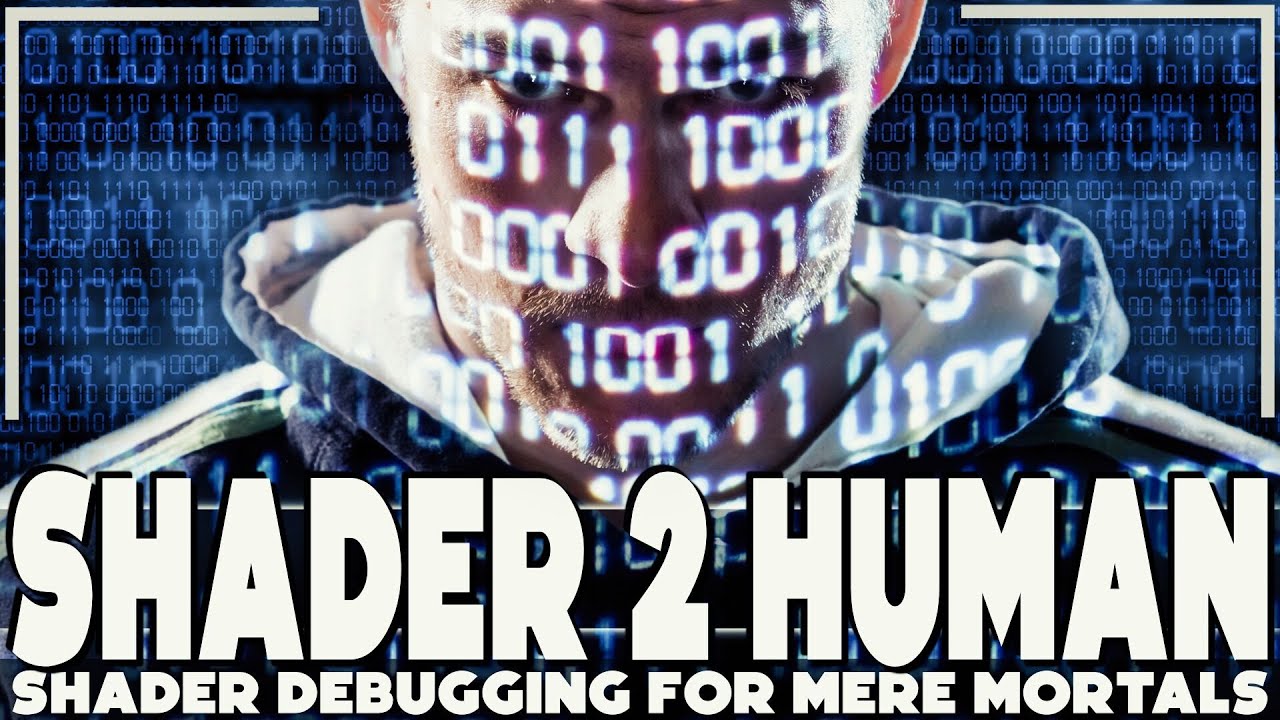 Finally! A HUMAN Way to Debug Shaders... (ShaderToHuman) 🤯