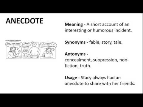 Vocabulary Made Easy Meaning of Anecdote, Synonyms, Antonyms and its Usage