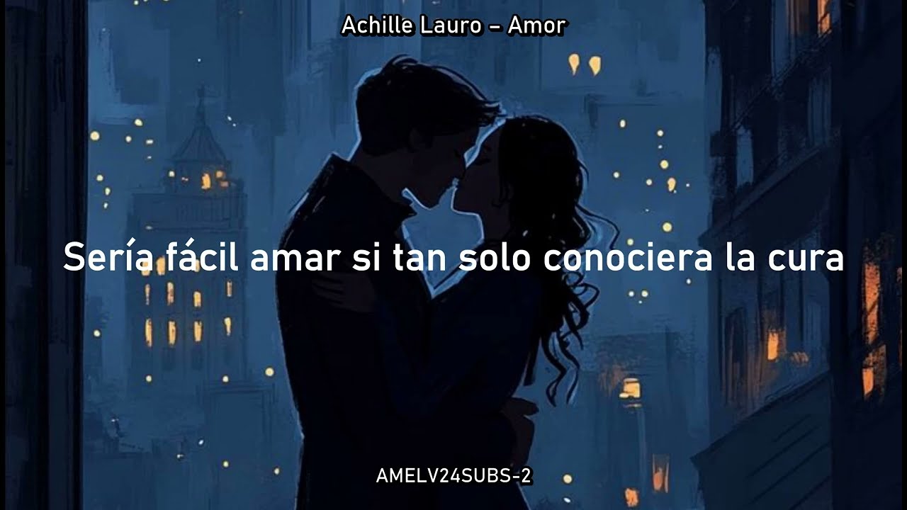 Achille Lauro - AMOR (Official) [SUB ESPAÑOL]