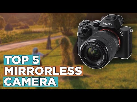 Top 5 Best Mirrorless Camera 2022