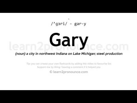 Pronunciation of Gary | Definition of Gary