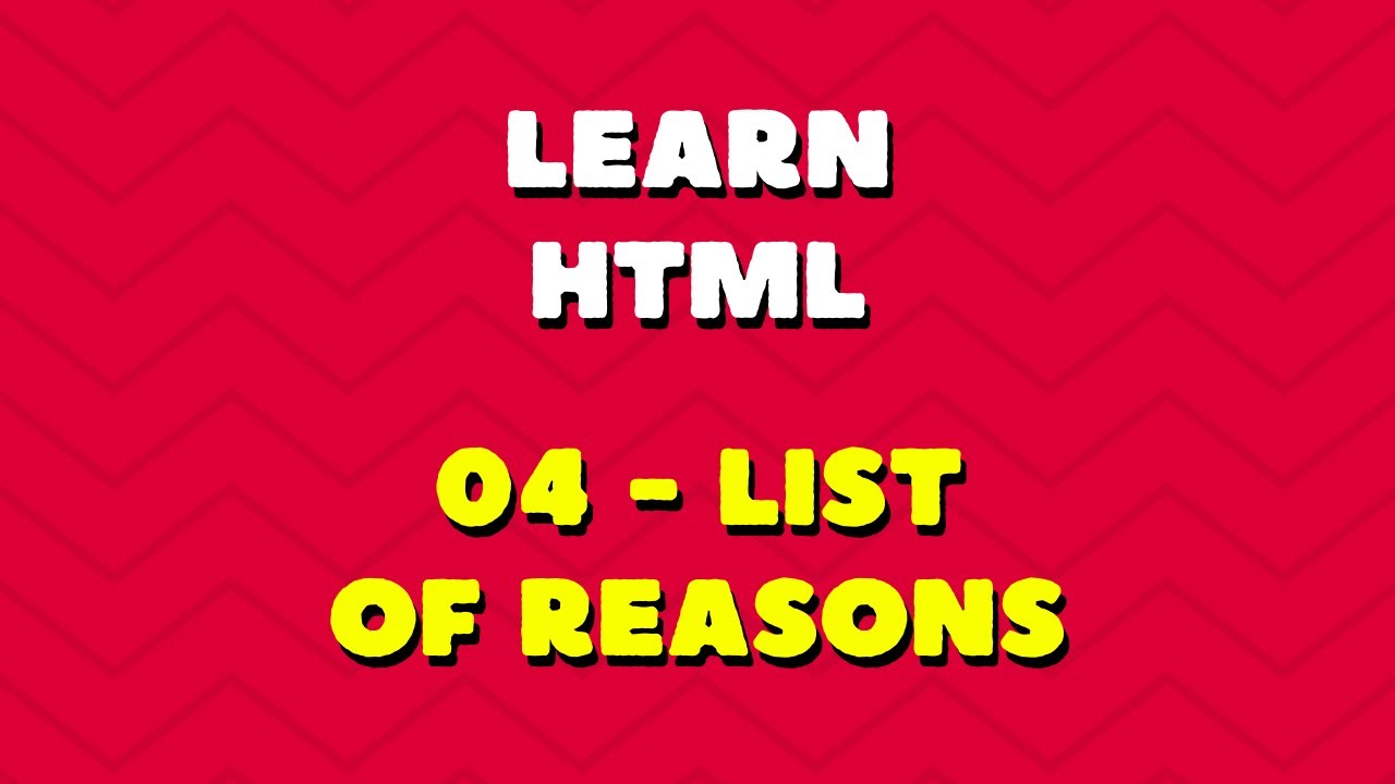 04 HTML interactive course  - List of reasons
