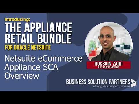 eCommernce Appliance SCA Overview | The Appliance Retail Bundle for Oracle Netsuite