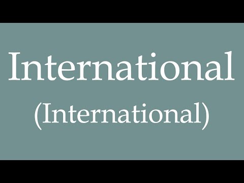 How To Pronounce 'International' (International) in French