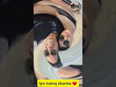 ips manoj sharma with wife motivation short video new 🥀❤️😍