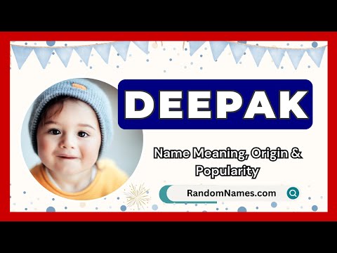 Deepak - Baby Boy Name Meaning, Origin & Popularity - RandomNames.com