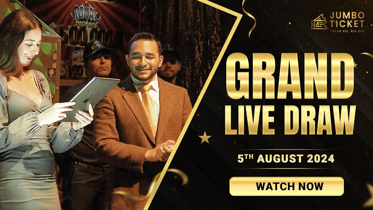 Jumbo Ticket Grand Live Draw - 5th AUGUST 2024