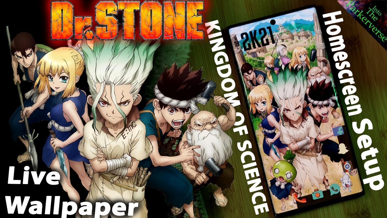 Dr. Stone  - Kingdom Of Science - Live Wallpaper & Android setup - Customize your Homescreen - EP79