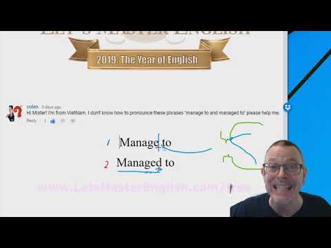 Q&A: Pronunciation Difference - manage to VS managed to