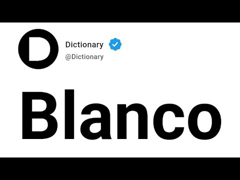 Blanco Meaning In English