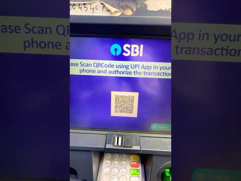 UPI QR Cash Withdrawal on State Bank ATM