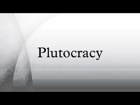 Plutocracy