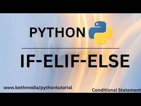 Python Tutorial: If, If-Else, and If-Elif-Else Statements Explained