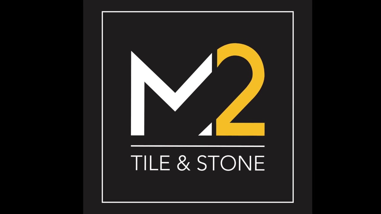 M2 Tile and Stone Commercial video v2