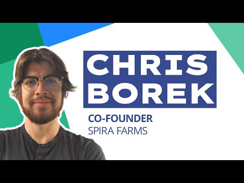 Episode 10: Chris Borek - Spira Farms