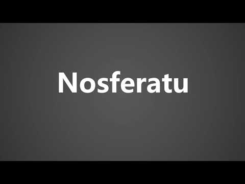 How To Pronounce Nosferatu