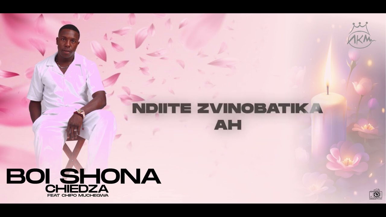 Chiedza by Boi Shona from Zimbabwe | Popnable