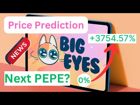 Big Eyes Coin Price Prediction 2023 | Big Eyes Token News Today | Big Eyes Crypto Big Eyes Meme Coin