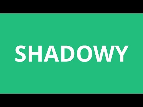 How To Pronounce Shadowy - Pronunciation Academy