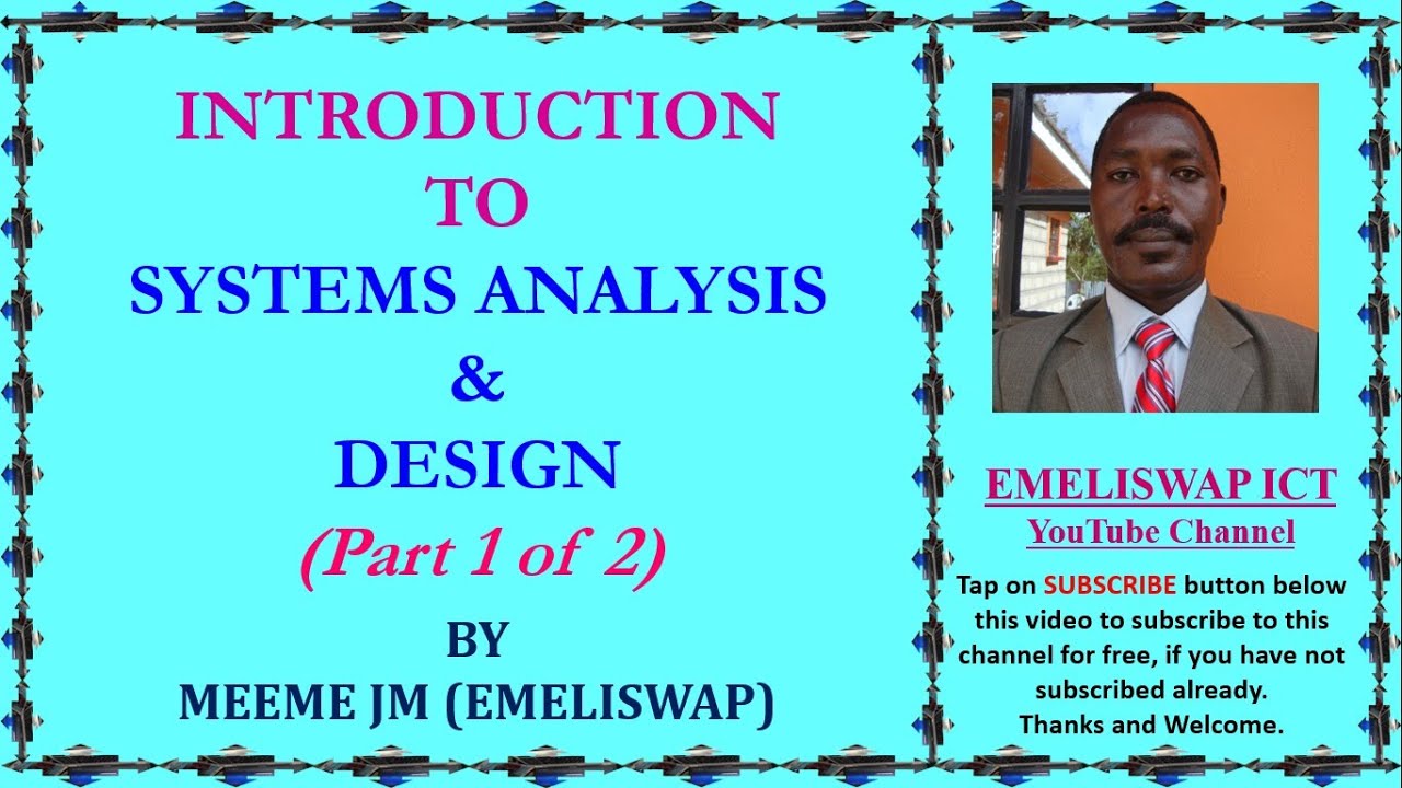 Introduction to Systems Analysis and Design | Part 1 of 2