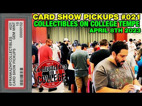 Collectibles On College Tempe Card Show April 10th 2023 - Walkthru and Pickups