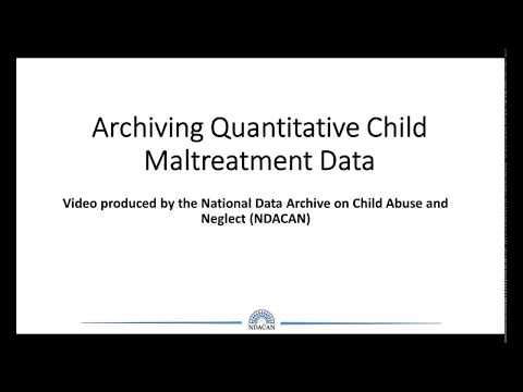 Archiving Quantitative Child Maltreatment Data