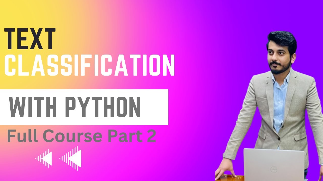 Text Classification with Python | Natural Language Processing Course Lecture 2 | NLP Python 2023