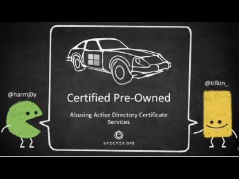 Certified Pre-Owned: Abusing Active Directory Certificate Services