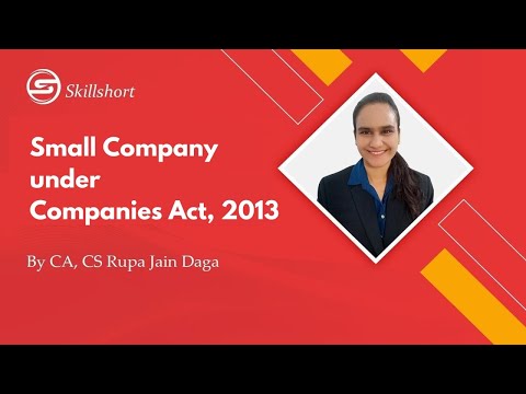Small Company definition Companies Act 2013| Small Company Sec 2(85)