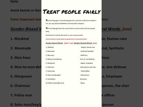 Bias-free communication||Biased words don't use in communication||use Gender Neutral Words