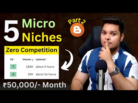 5 Easy Micro Niche Blog Topics 2023 🔥 अभी Competition ZERO है | Blogger Course Part -2