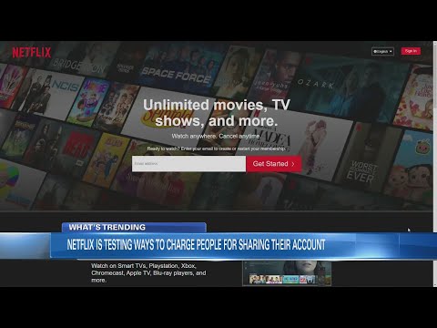 Netflix testing charges for sharing accounts outside household