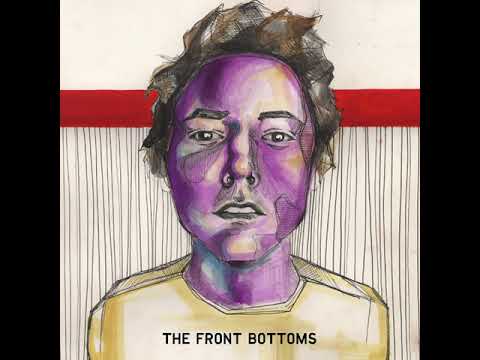 The Front Bottoms - The Front Bottoms (2011) (Full Album)