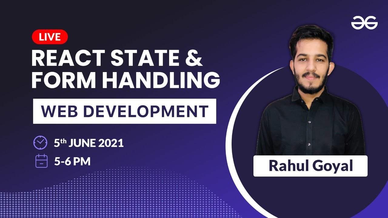 React State and Form Handling | Rahul Goyal