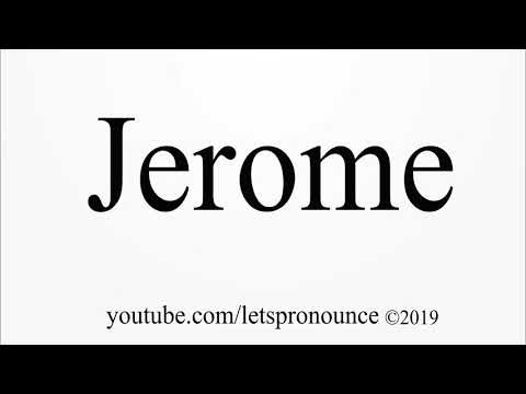 How to Pronounce Jerome