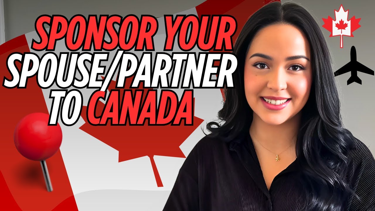 How To Sponsor Your Spouse In CANADA (Step-by-step guide)